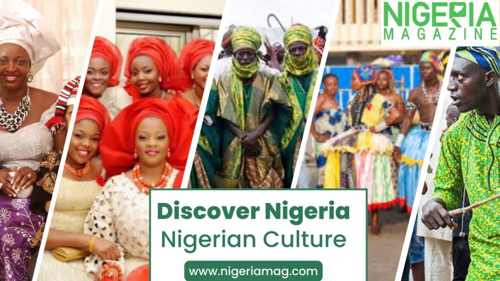 DISCOVER NIGERIA: NIGERIAN CULTURE - NigeriaMag