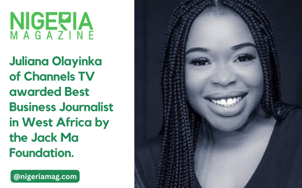 Juliana Olayinka of Channels TV awarded Best Business Journalist in ...