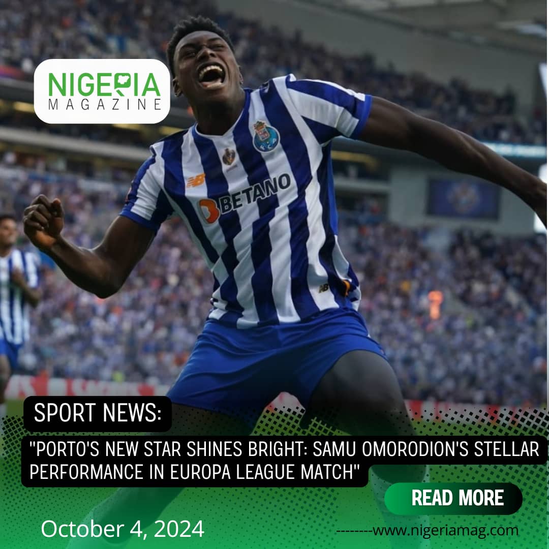 Porto's New Star Shines Bright: Samu Omorodion's Stellar Performance in ...