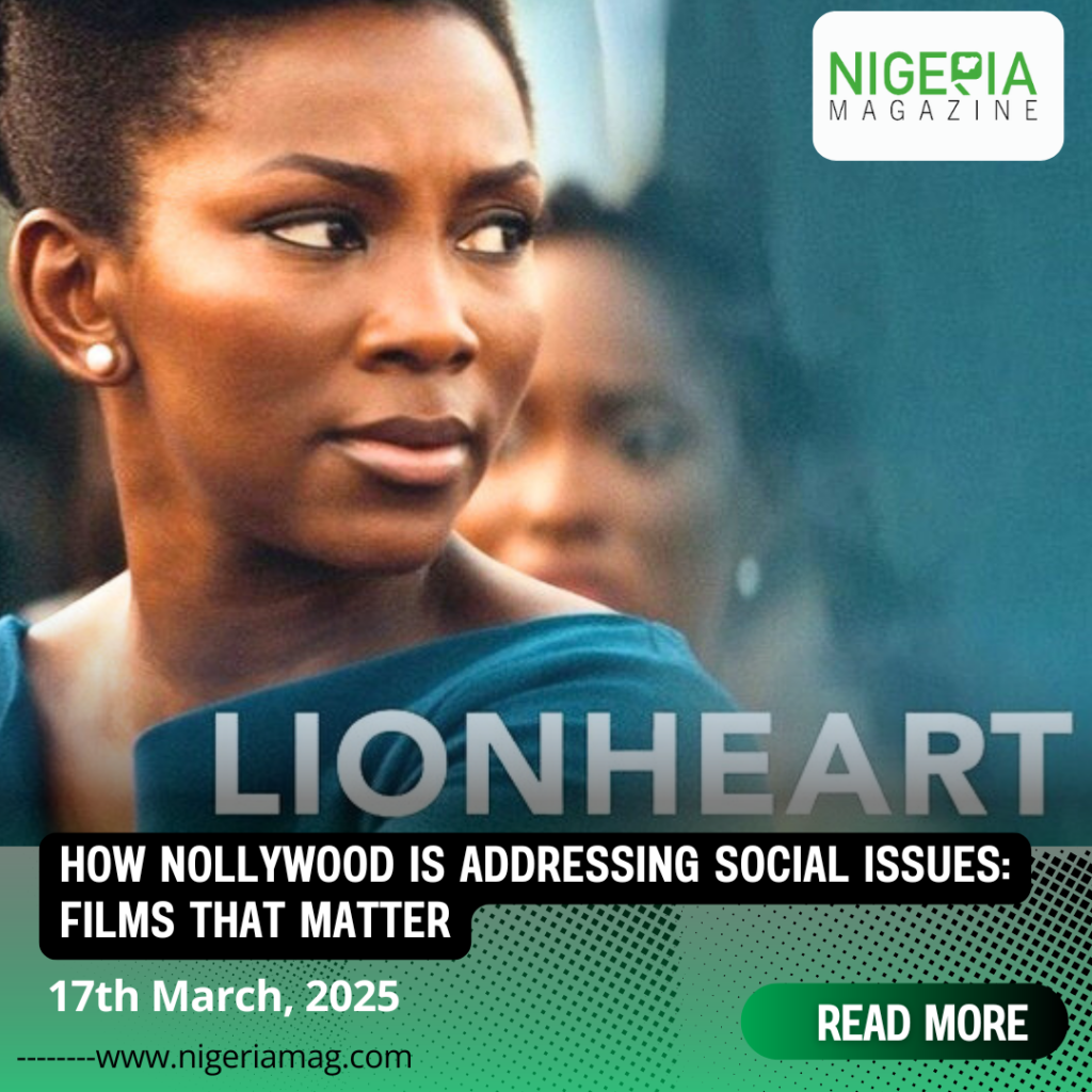 How Nollywood is Addressing Social Issues: Films that Matter. - NigeriaMag