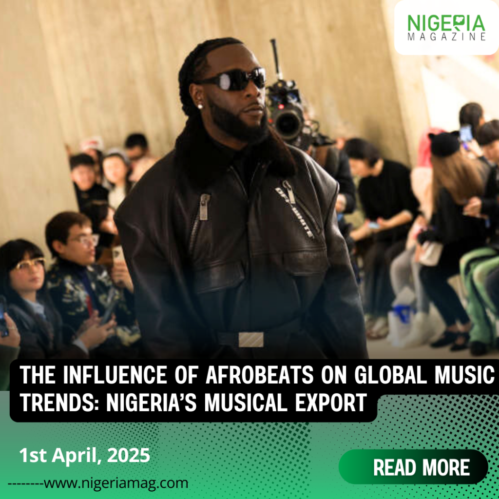 The Influence of Afrobeats on Global Music Trends: Nigeria’s Musical ...