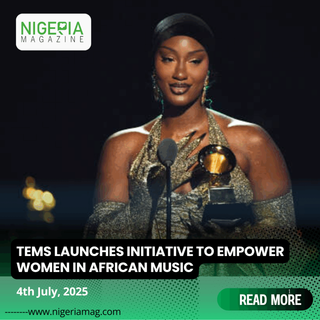 Tems Launches Initiative to Empower Women in African Music - NigeriaMag