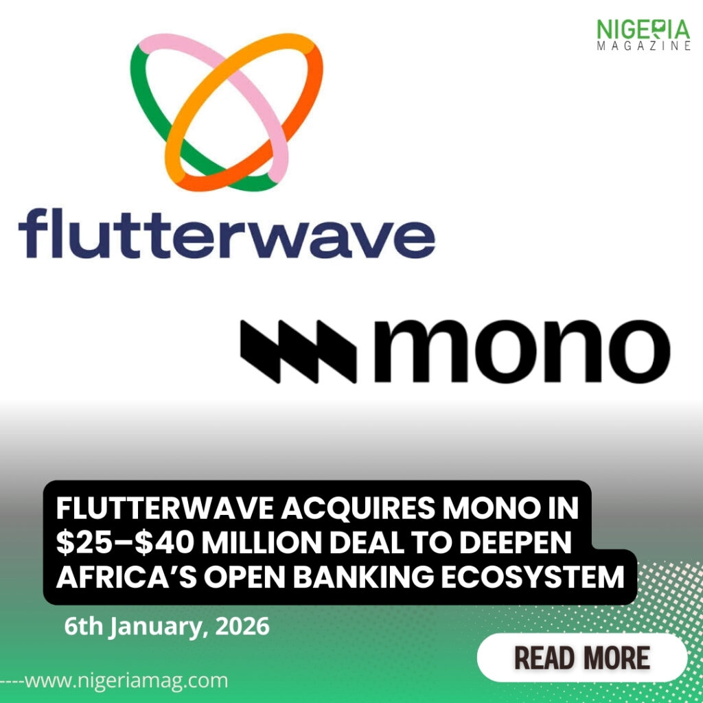 Flutterwave Acquires Mono in $25–$40 Million Deal to Deepen Africa’s ...